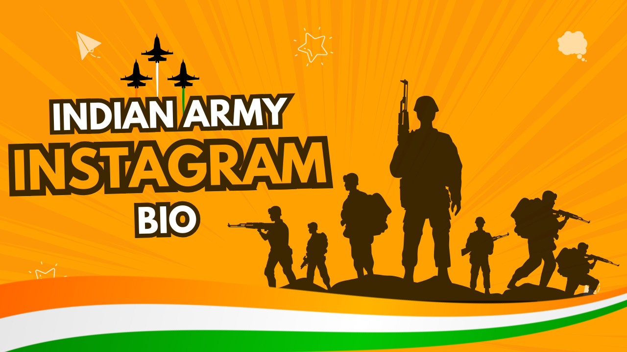 100+ Best Indian Army Instagram Bio Ideas with Emoji (2025 Edition ...